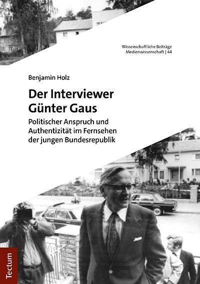 Der Interviewer Günter Gaus - Holz, Benjamin - Megaknihy.sk
